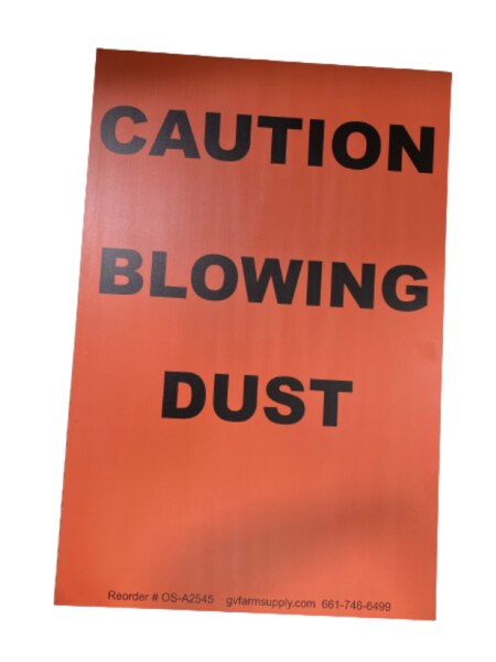 DUST BLOWING SIGN 24"x 35" (SIGN ONLY - NO STAND INCLUDED)